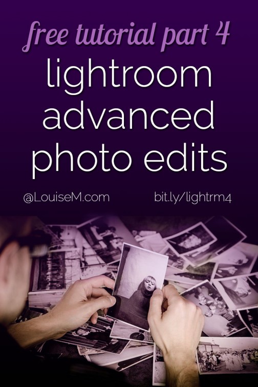 Adobe Lightroom Training 4: Advanced Photo Editing