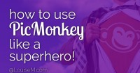 How to Use PicMonkey Like a Superhero! Tutorial