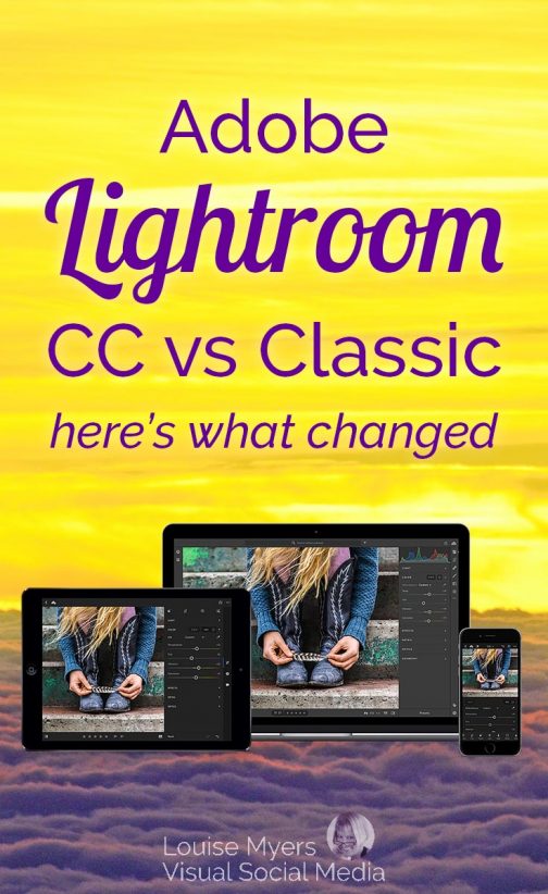 Lightroom CC vs Lightroom Classic: What's the Difference?