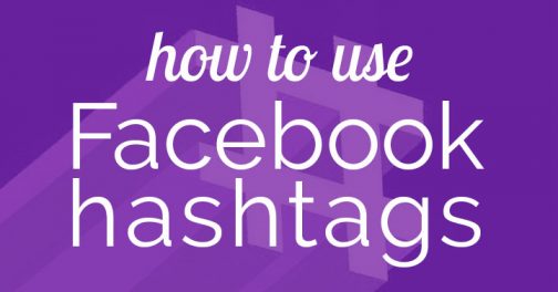How to Use Facebook Hashtags to Boost Your Page Reach | LouiseM
