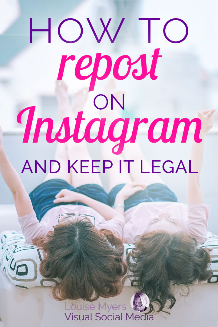 How to Repost on Instagram (and Keep it Legal) | LouiseM