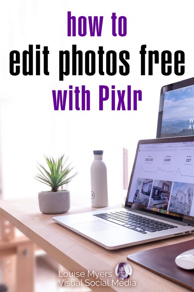 Here's How to Use Pixlr E to Edit Photos Free | LouiseM