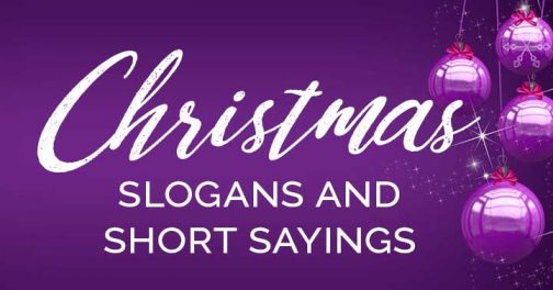 170 Snappy Christmas Slogans You'll Love [and Actually Use] | LouiseM