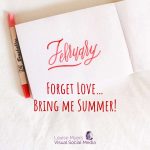 85 February Quotes to Add Fun and Love to Your Month | LouiseM