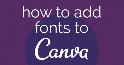 How to Upload Fonts to Canva: 2 Fast & Easy Ways | LouiseM