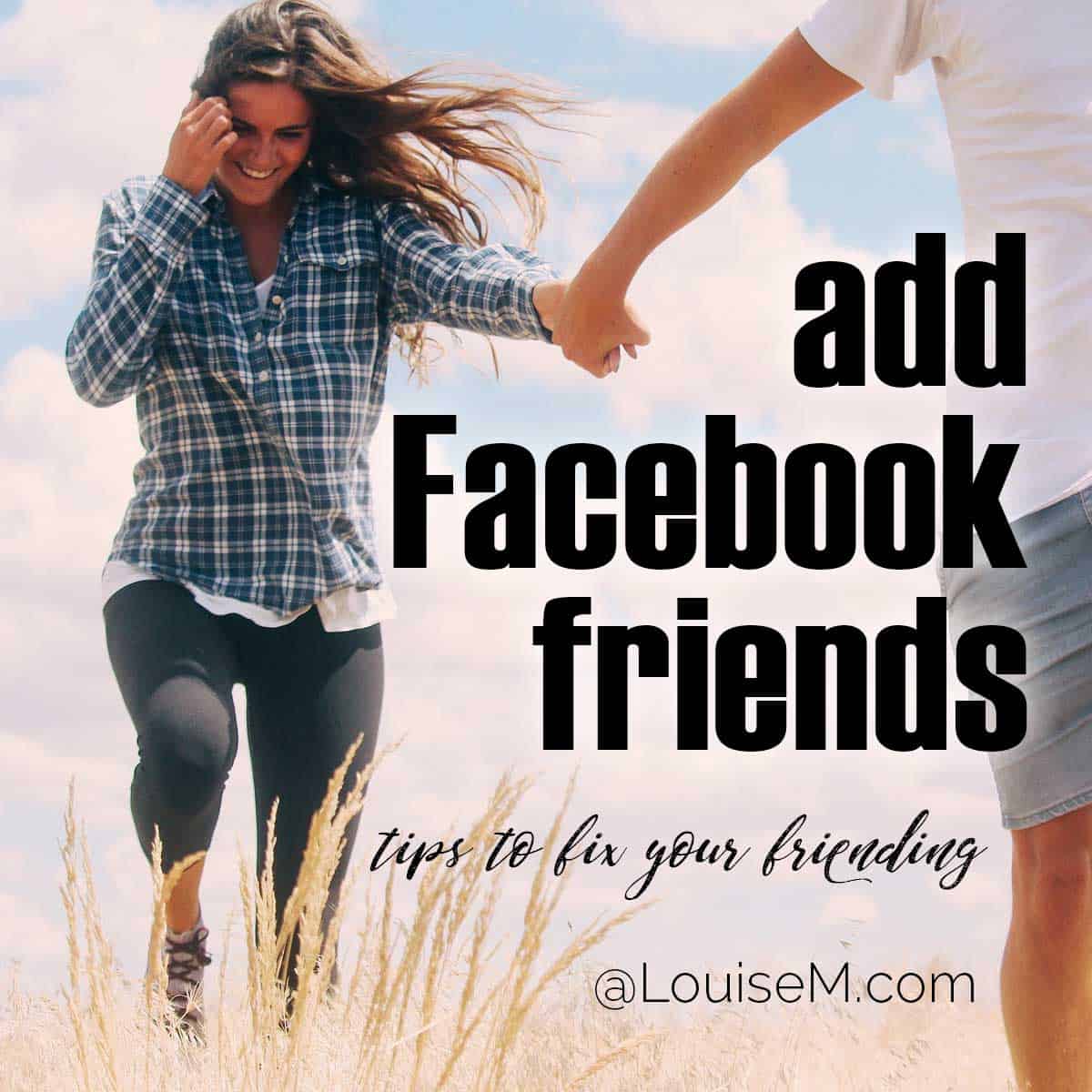 Why Can't I Send a Friend Request on Facebook? Top Tips | LouiseM