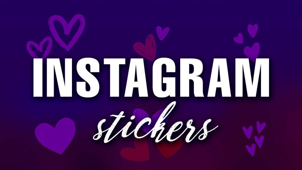 Instagram Stickers: How to Search & Use Them Best | LouiseM