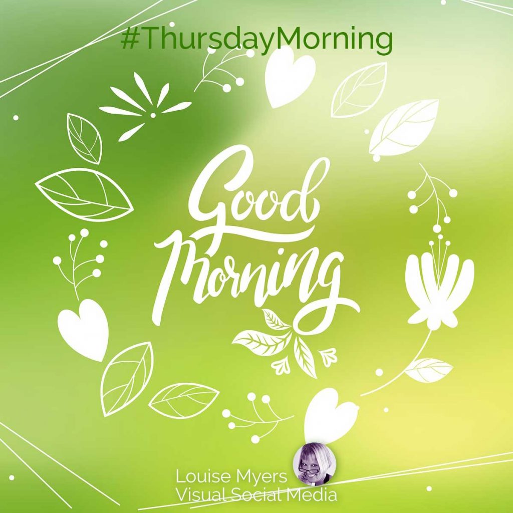 100 Best Thursday Quotes for a Motivated and Thankful Day | LouiseM