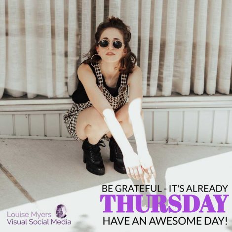 100 Best Thursday Quotes for a Motivated and Thankful Day | LouiseM
