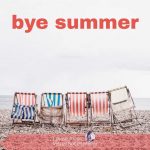 77 Best Summer Ending Quotes to Celebrate a Happy End | LouiseM