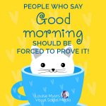 200 Good Morning Quotes to Motivate and Inspire Every Day | LouiseM