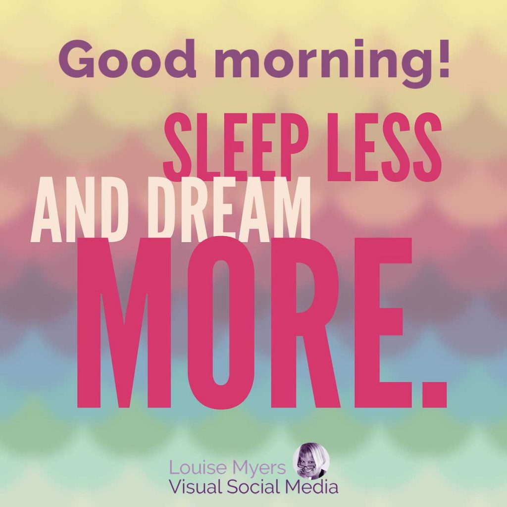 200 Good Morning Quotes to Motivate and Inspire Every Day | LouiseM