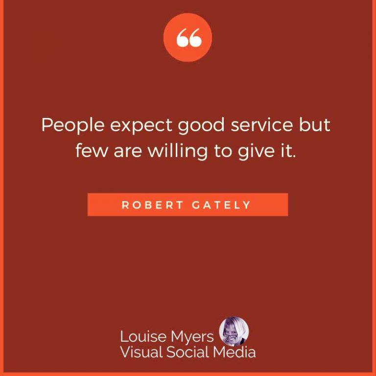 125 Customer Service Quotes to Motivate & Inspire Your Best | LouiseM