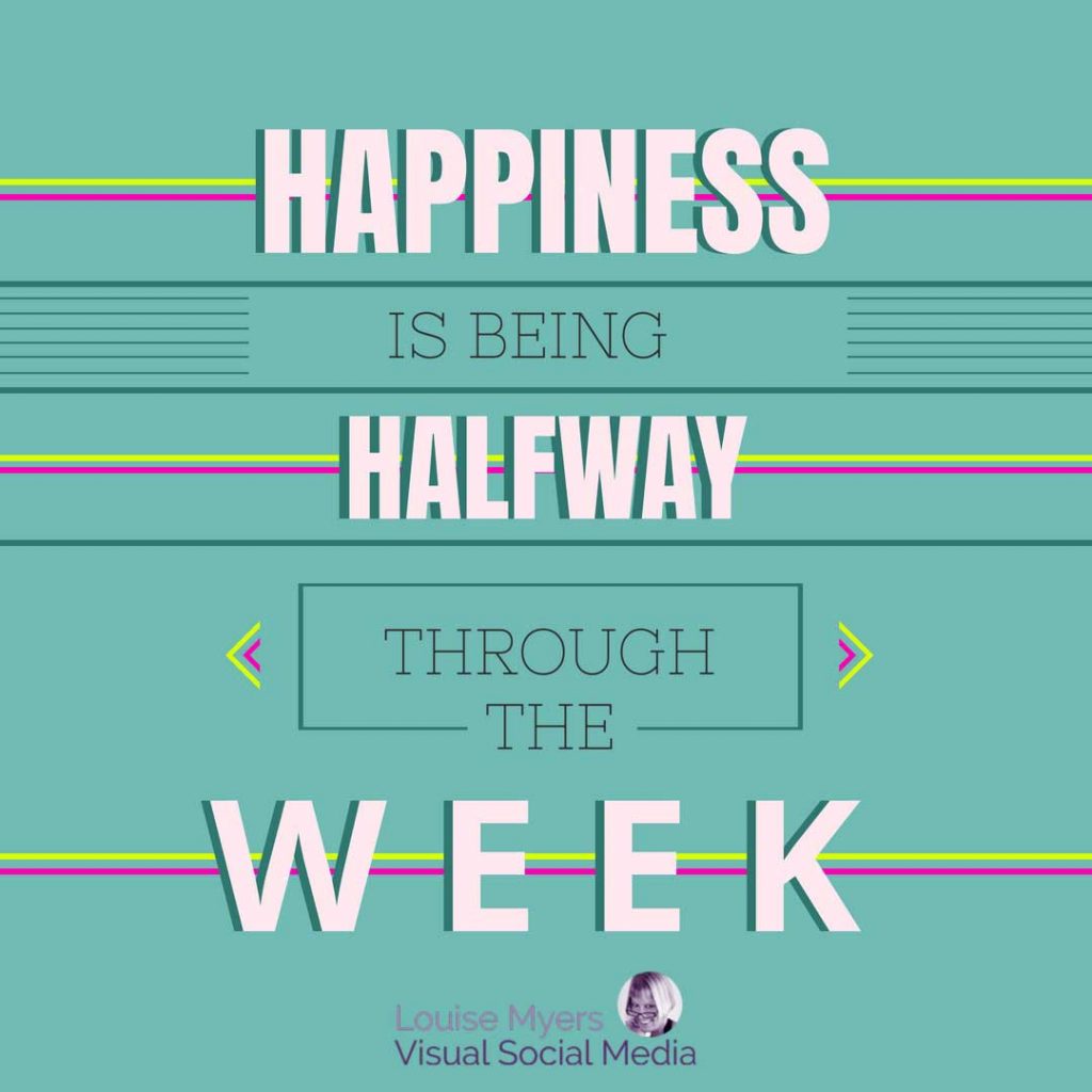 100 Wednesday Quotes to Inspire the Rest of Your Week | LouiseM