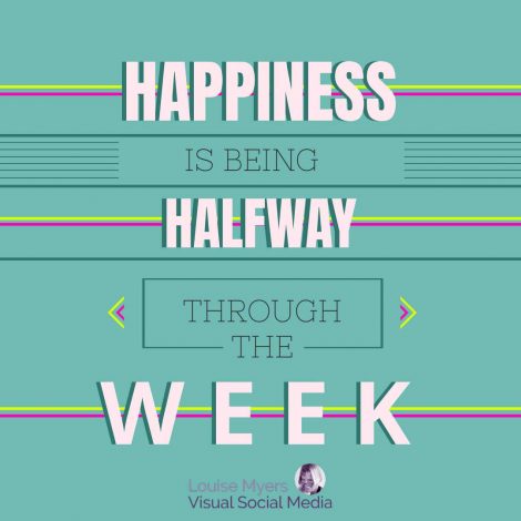 100 Wednesday Quotes to Inspire the Rest of Your Week | LouiseM